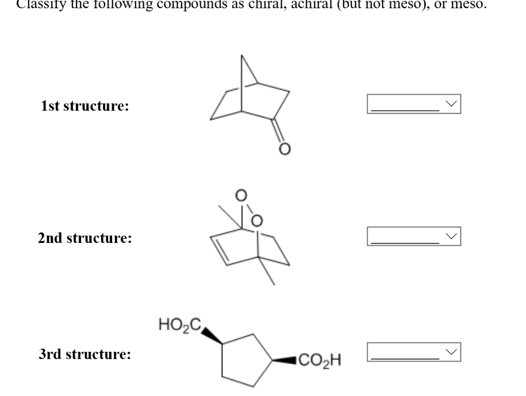 Solved Classify the following compounds as chiral, achiral | Chegg.com