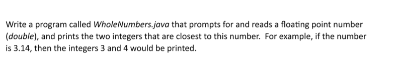 Solved Write a program called WholeNumbers.java that prompts | Chegg.com