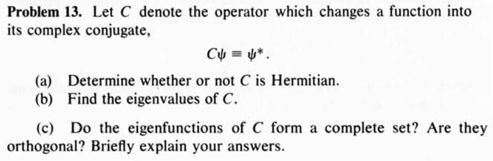 Solved Problem 13. Let C denote the operator which changes a | Chegg.com