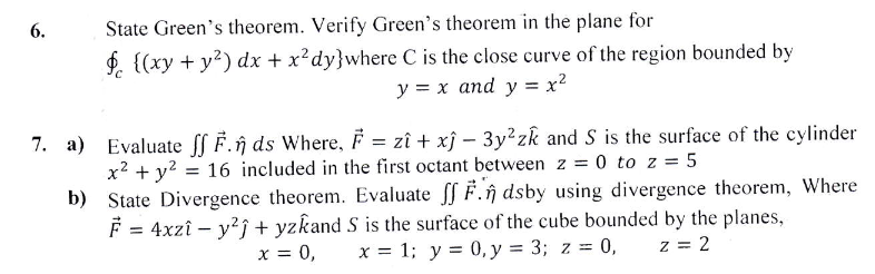 Solved 6. State Green's theorem. Verify Green's theorem in | Chegg.com