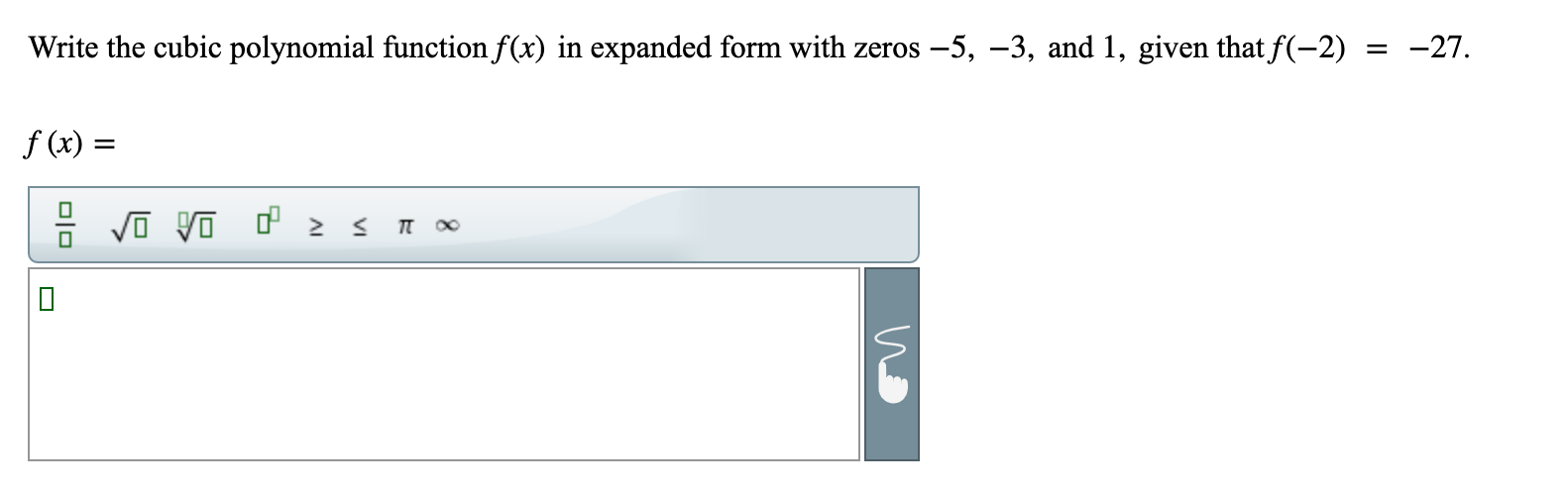 Solved Write the cubic polynomial function f(x)f(x)in | Chegg.com
