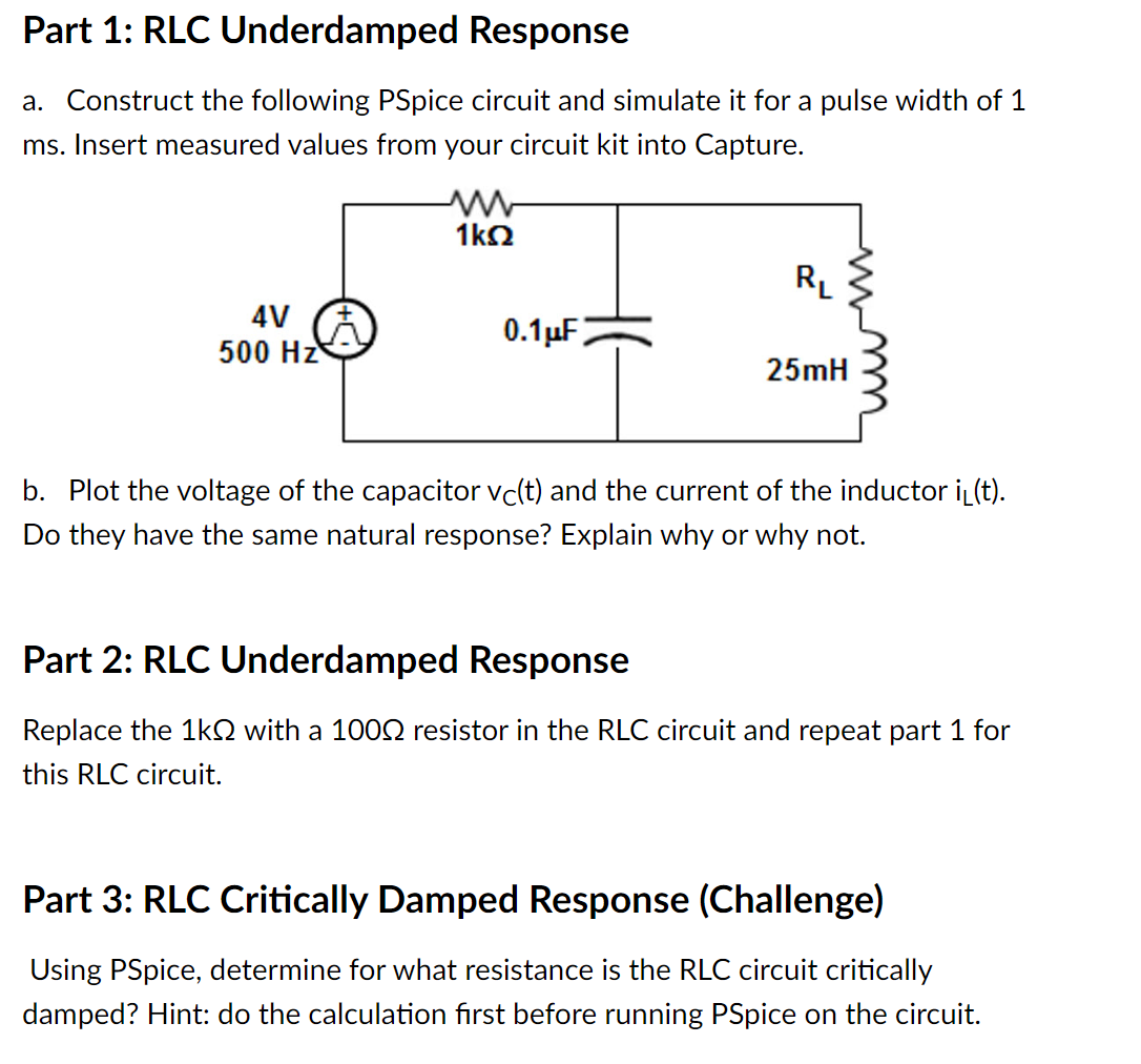Part 1: RLC Underdamped Response a. Construct the | Chegg.com