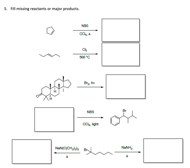 Solved 5. Fill missing reactants or major products. NBS CCI, | Chegg.com