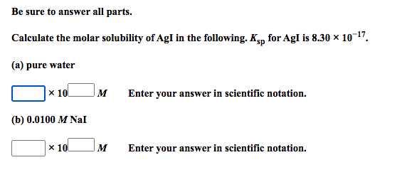 Solved Be sure to answer all parts. Calculate the molar | Chegg.com