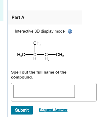 Solved Part A Interactive 3D display mode CH HC - -CH3 Spell | Chegg.com