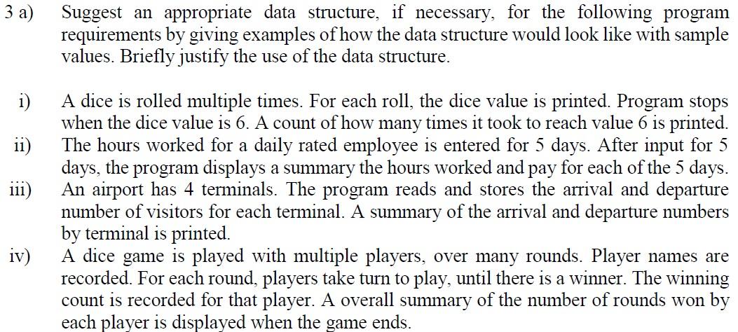 Solved 3 a) Suggest an appropriate data structure, if | Chegg.com