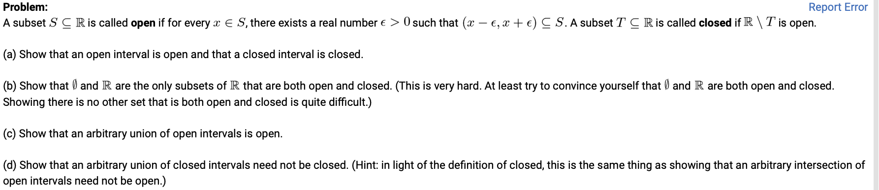 Solved Problem:A subset SsubeR is called open if for every | Chegg.com