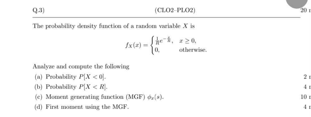Solved Q.3) (CLO2-PLO2) 20 The probability density function | Chegg.com