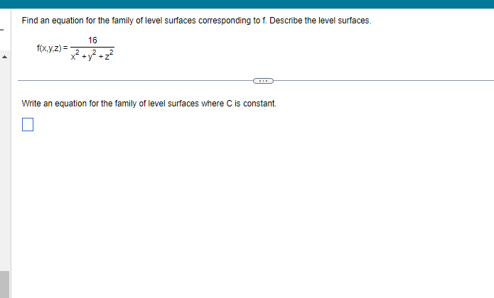 Solved Find an equation for the family of level surfaces | Chegg.com