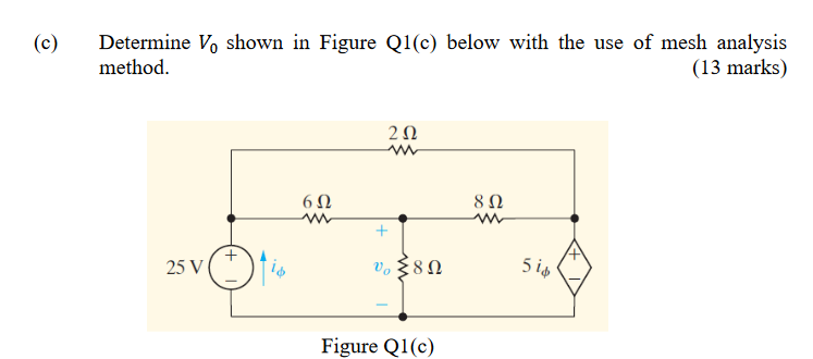 Solved (c) Determine V, shown in Figure Q1(c) below with the | Chegg.com