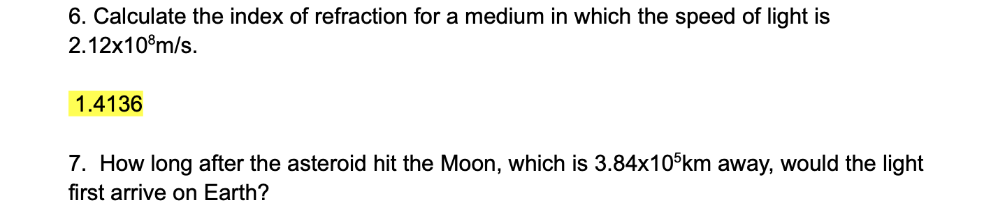 Solved 6. Calculate the index of refraction for a medium in | Chegg.com