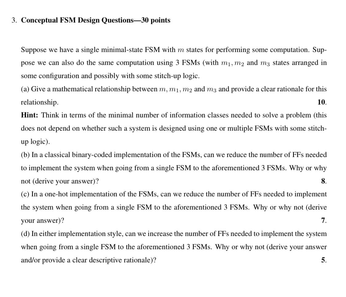 3. Conceptual FSM Design Questions—30 points Suppose | Chegg.com