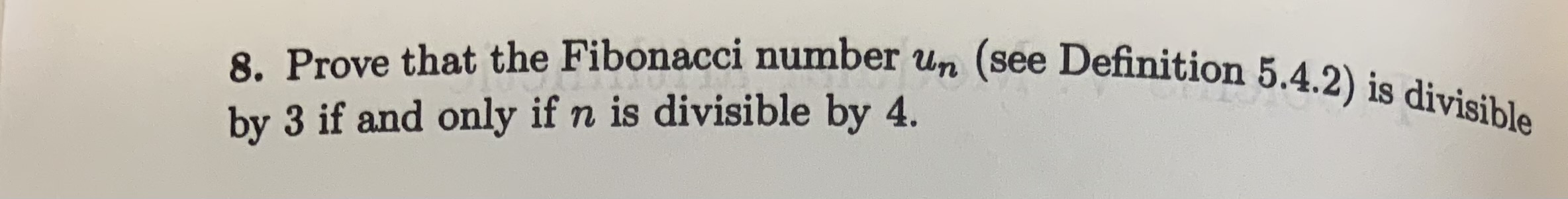 8. Prove that the Fibonacci number un (see Definition | Chegg.com