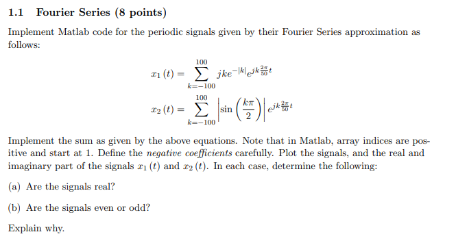 Solved 1.1 Fourier Series (8 points) Implement Matlab code | Chegg.com
