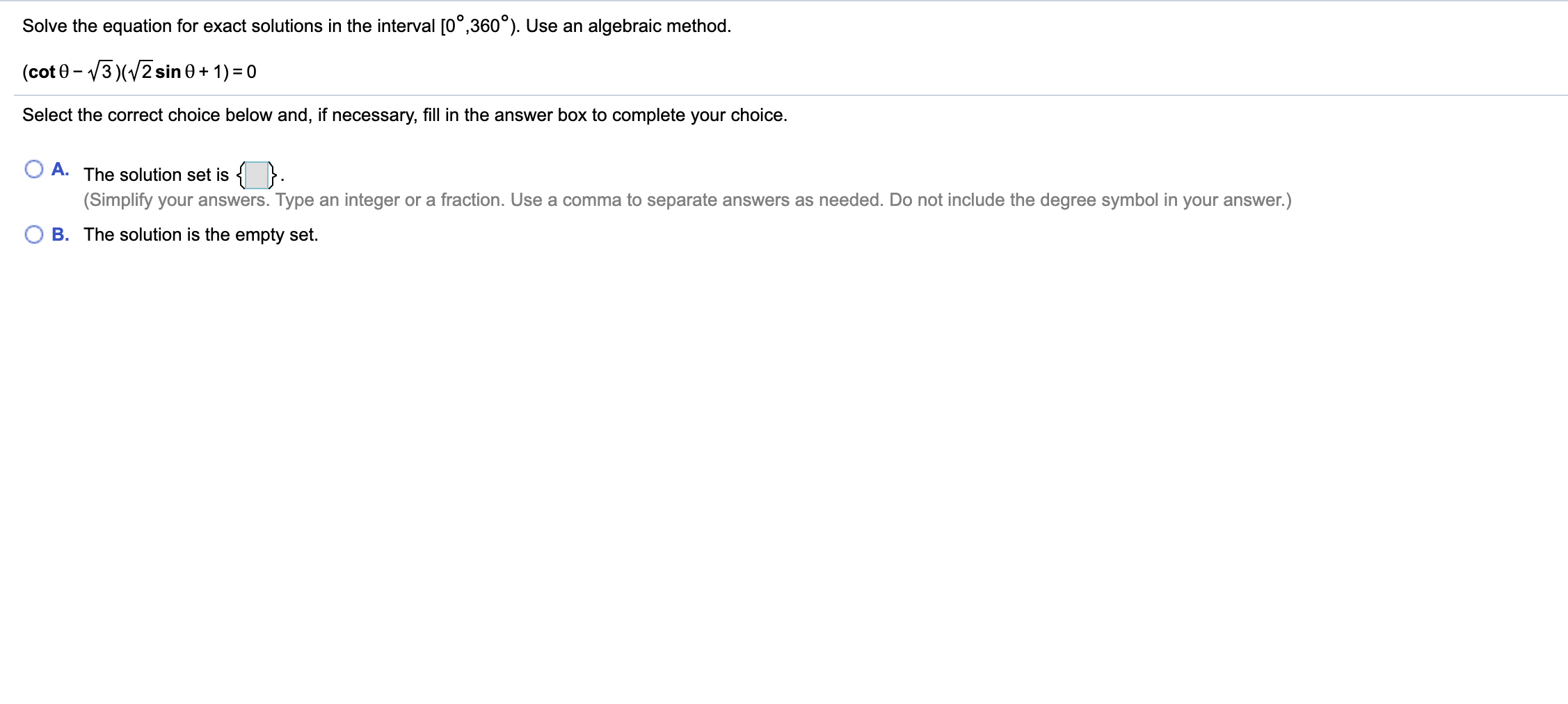 Solved Solve the equation for exact solutions over the | Chegg.com