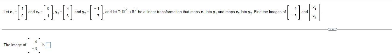 Solved Let e1=[10] and e2=[01],y1=[36], and y2=[−17], and | Chegg.com