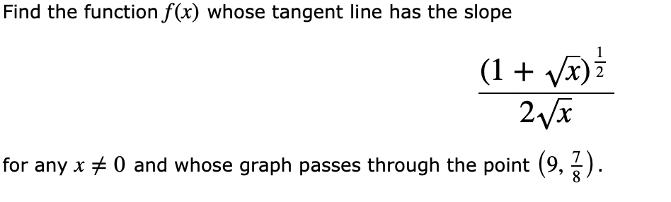 Solved Find the function f(x) ﻿whose tangent line has the | Chegg.com
