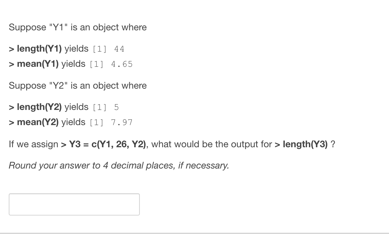Solved Suppose "Y1" ﻿is an object where> ﻿mean(Y1) ﻿yields | Chegg.com