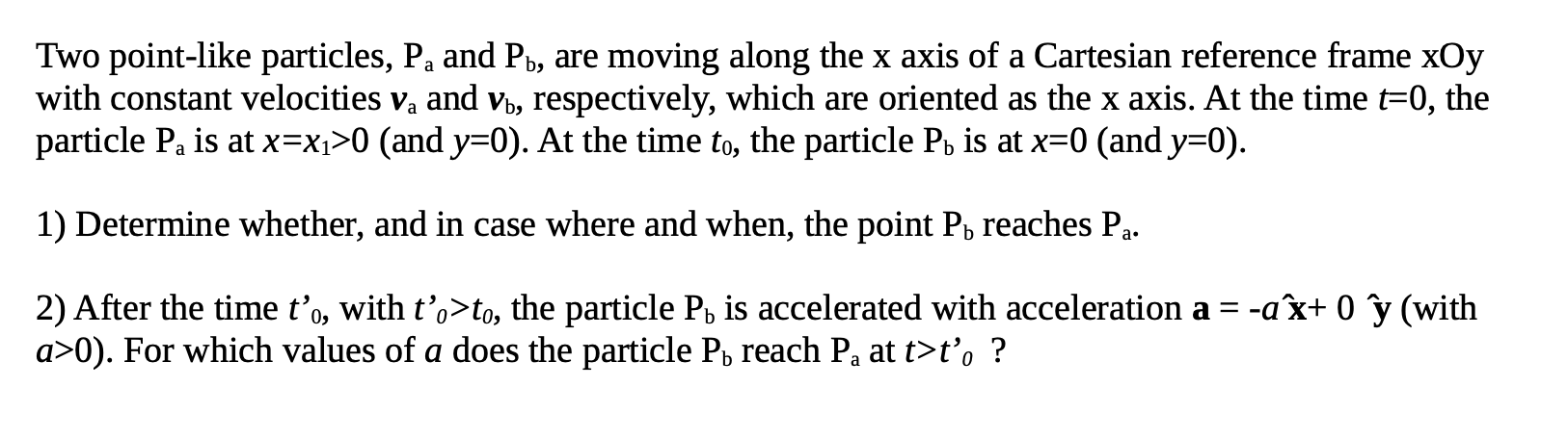 Solved Two point-like particles, Pa and Pb, are moving along | Chegg.com