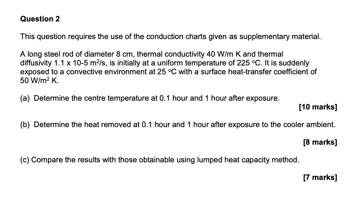Solved This question requires the use of the conduction | Chegg.com