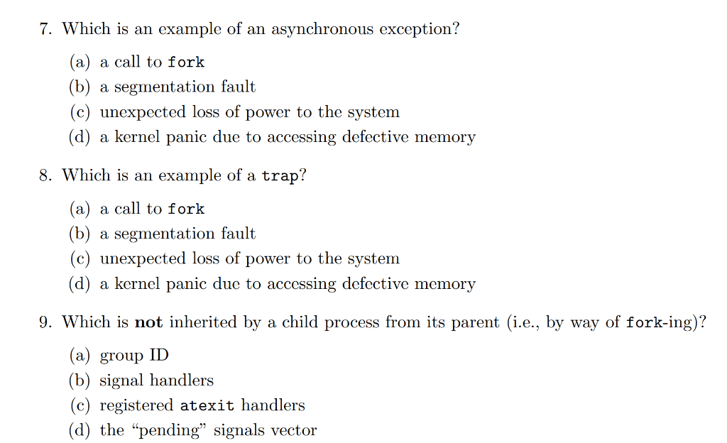 Solved 7. Which is an example of an asynchronous exception? | Chegg.com