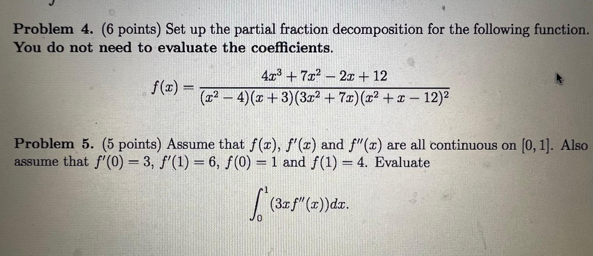 Solved Problem 4. (6 points) Set up the partial fraction | Chegg.com