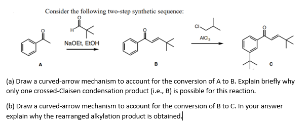 Solved Consider the following two-step synthetic sequence: | Chegg.com Solved Consider the following two-step synthetic sequence: | Chegg.com