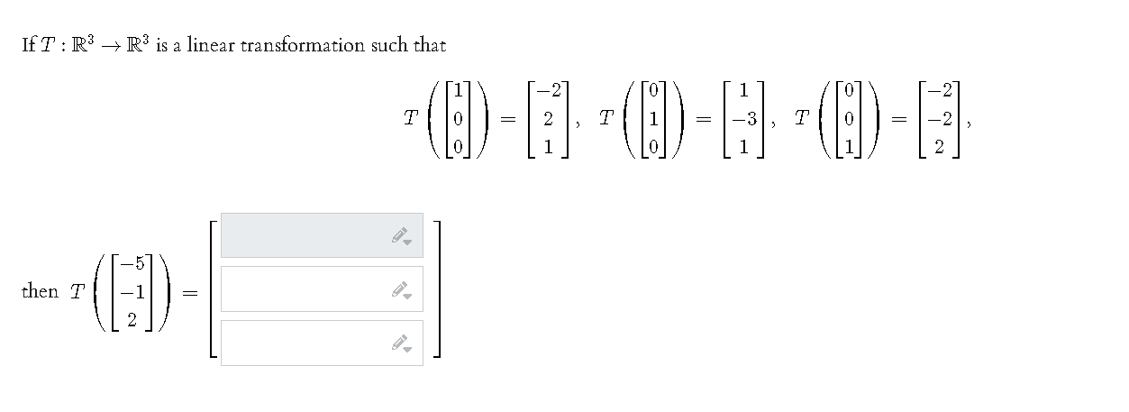 Solved If T:R3→R3 is a linear transformation such that | Chegg.com