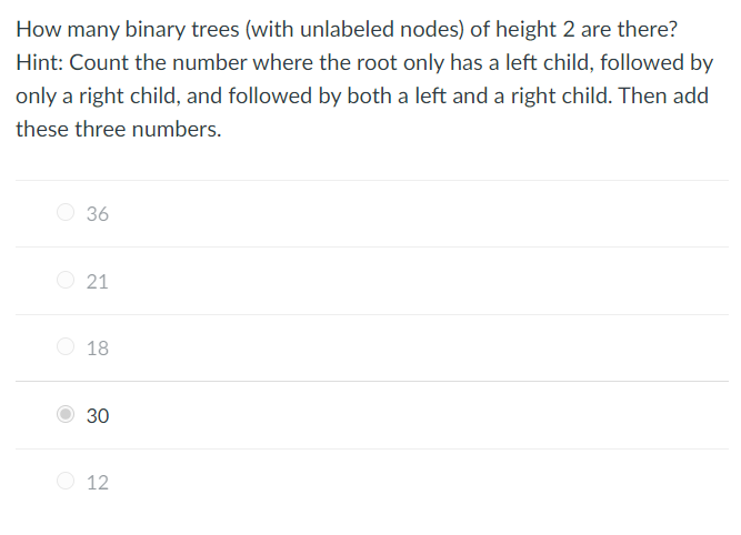 Solved How many binary trees (with unlabeled nodes) of | Chegg.com