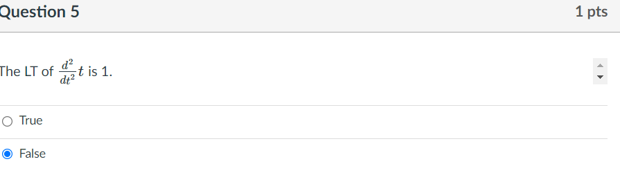 Solved Question 1 1 pts LT tables are used only in the cases | Chegg.com