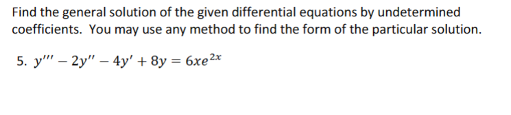 Solved Find the general solution of the given differential | Chegg.com