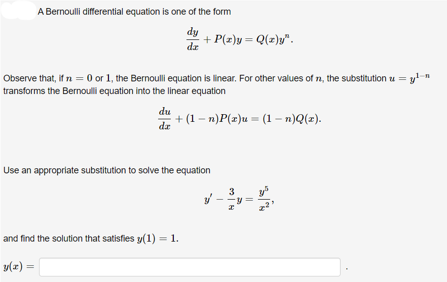 Solved A Bernoulli differential equation is one of the | Chegg.com