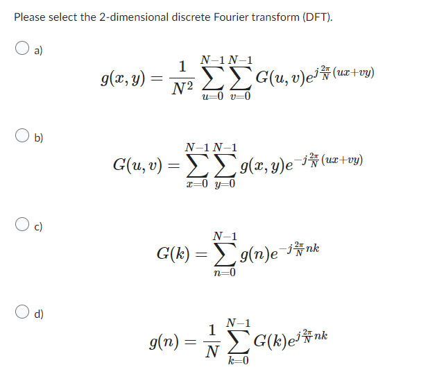 Solved Please select the 2-dimensional discrete Fourier | Chegg.com