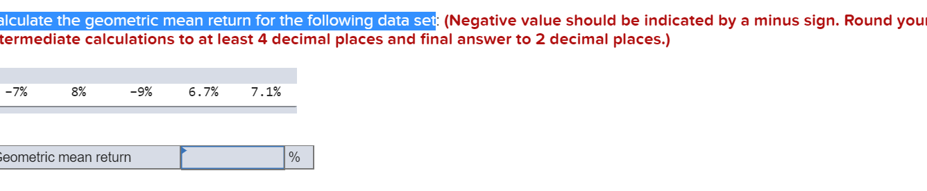 Solved alculate the geometric mean return for the following | Chegg.com