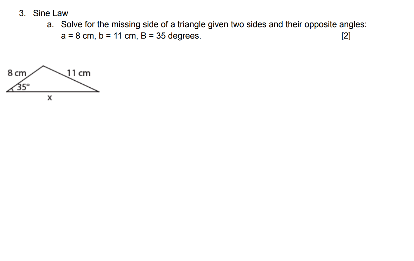 Solved Sine Law a. Solve for the missing side of a triangle | Chegg.com