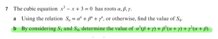 Solved 7 The cubic equation x³-x+3=0 has roots a, b, y. a | Chegg.com