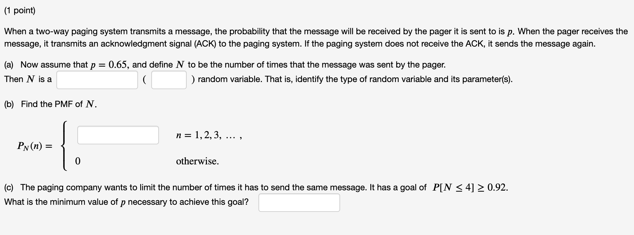 Solved (1 point) When a two-way paging system transmits a | Chegg.com