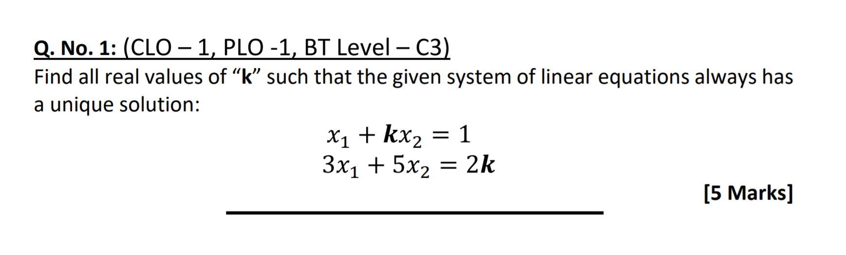 Solved Q. No. 1: (CLO – 1, PLO -1, BT Level – C3) Find all | Chegg.com