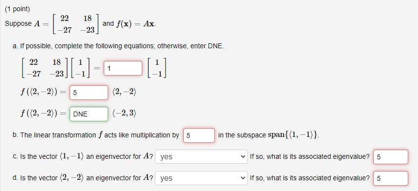 Solved (1 point) Suppose A=[22−2718−23] and f(x)=Ax a. If | Chegg.com