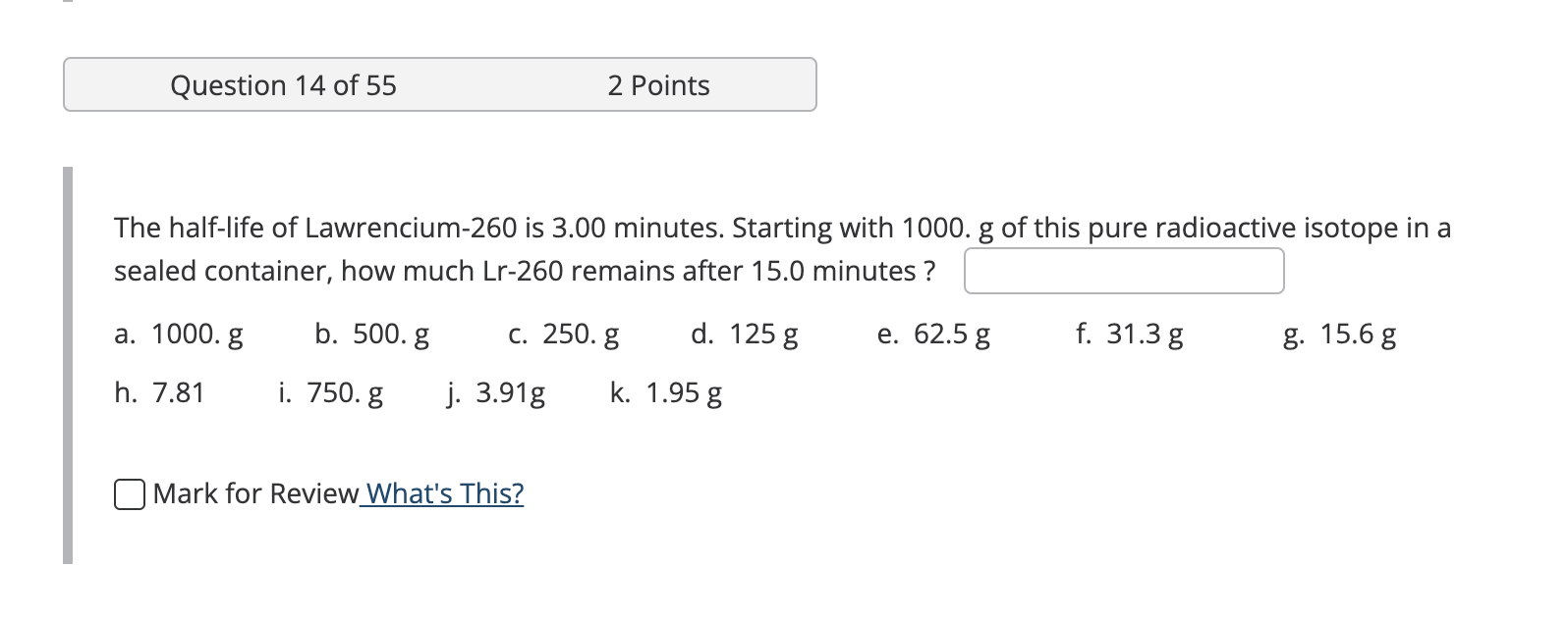 Solved The half-life of Lawrencium-260 is 3.00 minutes. | Chegg.com