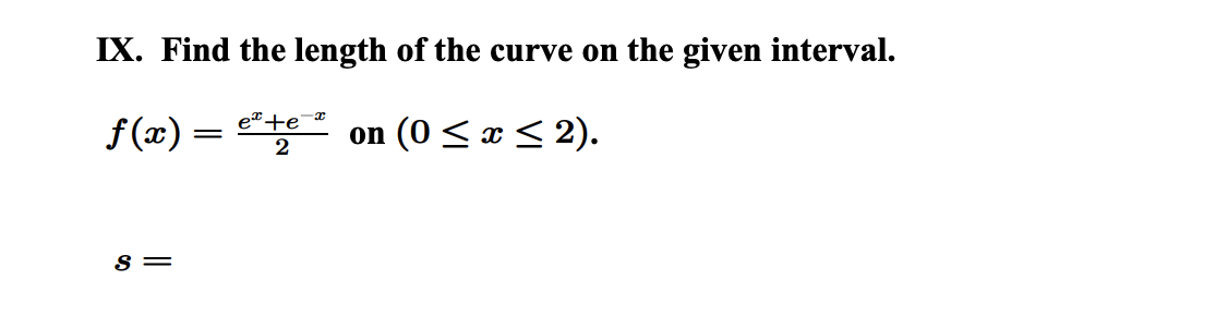 Solved IX. Find the length of the curve on the given | Chegg.com