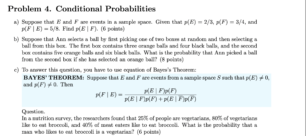 Solved roblem 4. Conditional Probabilities a) Suppose that E | Chegg.com