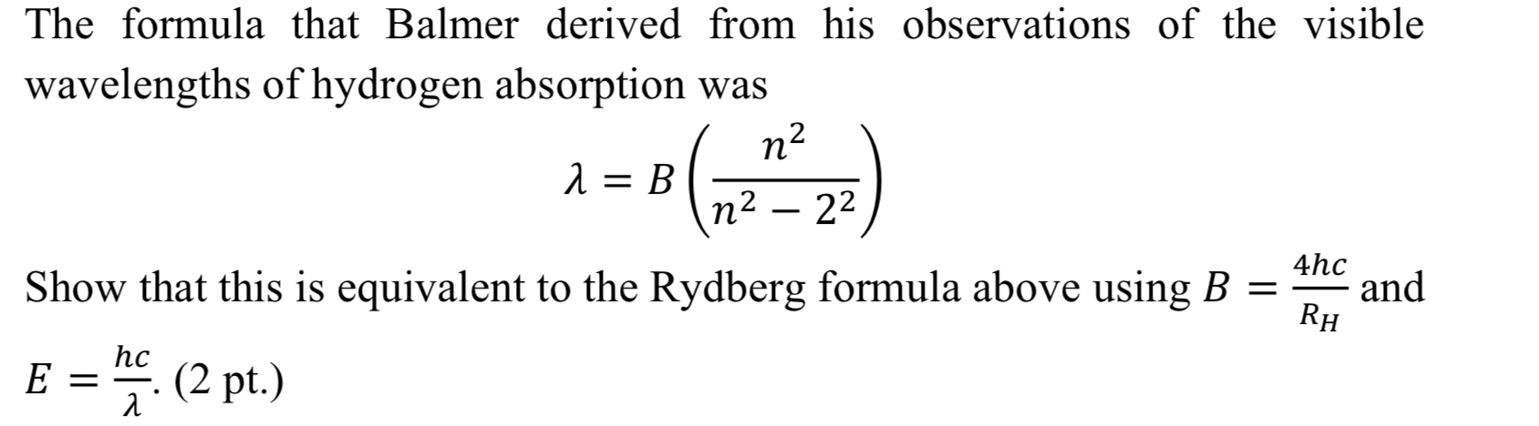 Solved The formula that Balmer derived from his observations | Chegg.com