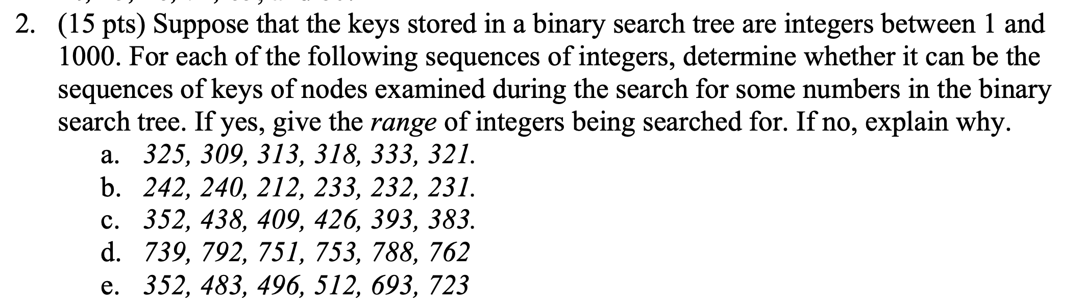 Solved Suppose that the keys stored in a binary search tree | Chegg.com