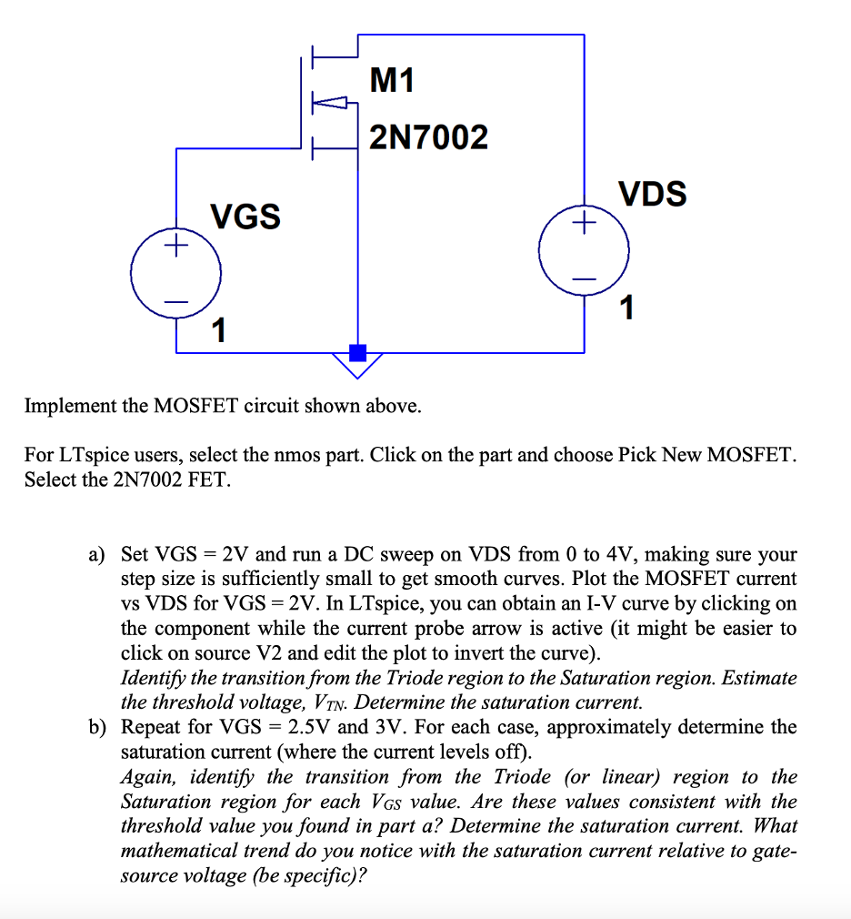 Implement the MOSFET circuit shown above. For LTspice | Chegg.com
