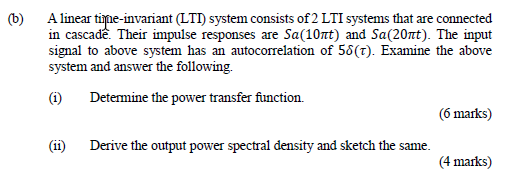 Solved (6) A linear time-invariant (LTI) system consists of | Chegg.com