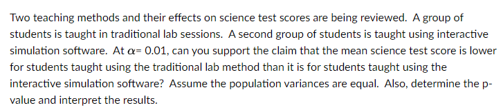 Solved Two teaching methods and their effects on science | Chegg.com