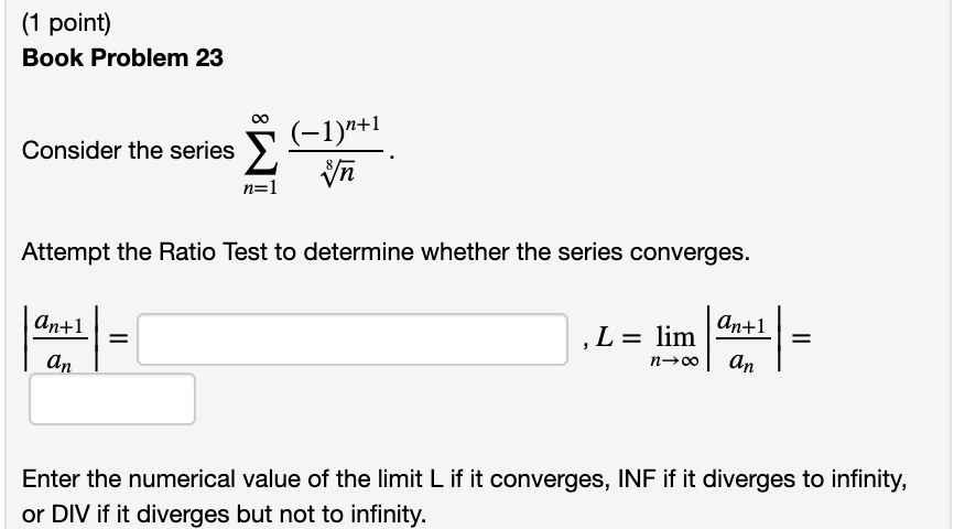 Solved (1 point) Book Problem 23 (-1)"+1 Consider the series | Chegg.com
