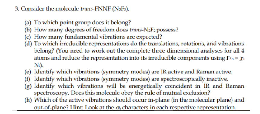 Solved 3. Consider the molecule trans-FNNF (N2F2). (a) To | Chegg.com