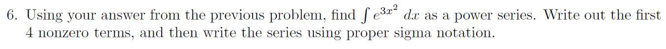 Solved 6. Using your answer from the previous problem, find | Chegg.com